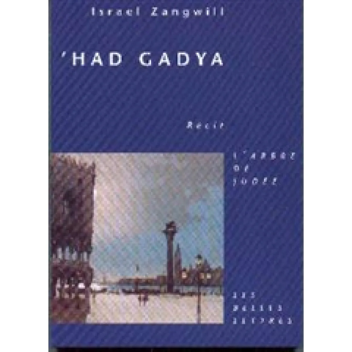 Had Gadya · Occasion - Romans étrangers - Rue du Commerce