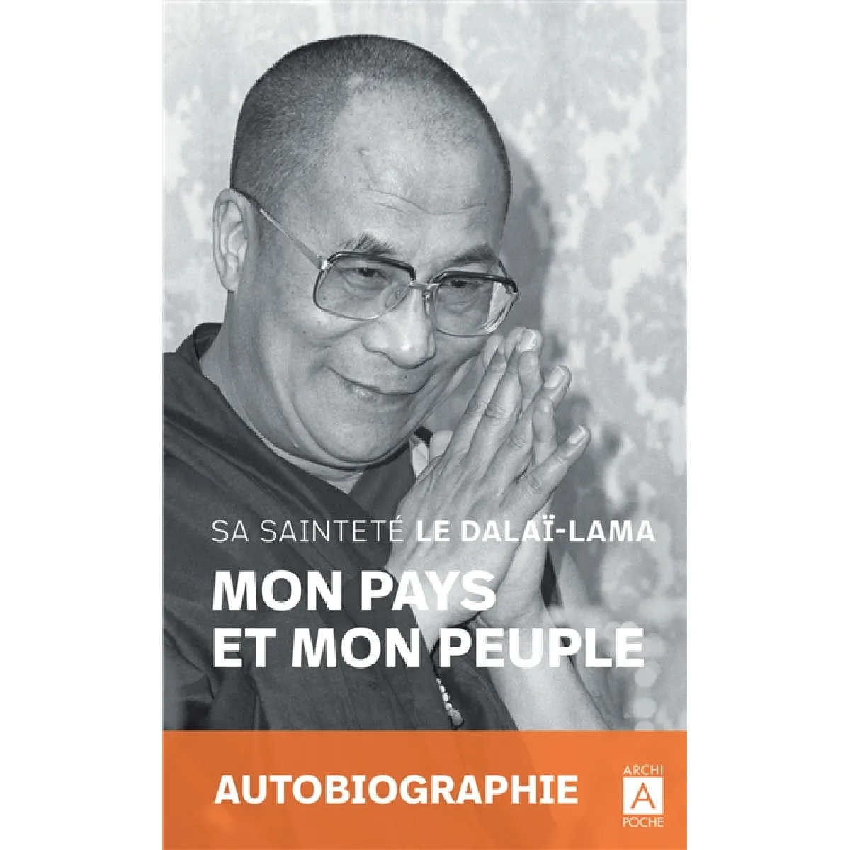 Mon pays et mon peuple : mémoires · Occasion - Bouddhisme, hindouisme ...
