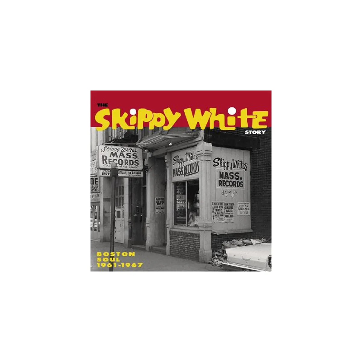 The Skippy White Story Boston Soul 1961 1967 - Vinyles - Rue du Commerce