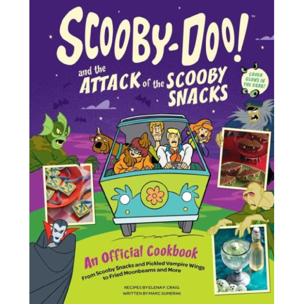 ScoobyDoo and the Attack of the Scooby Snacks An Official Cookbook ...