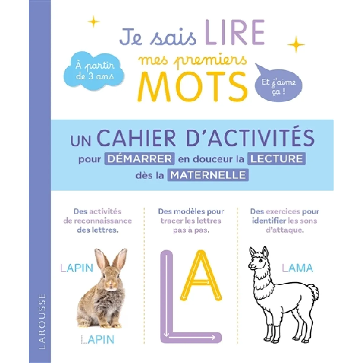 Je sais lire mes premiers mots : et j'aime ça ! : un cahier d'activités ...