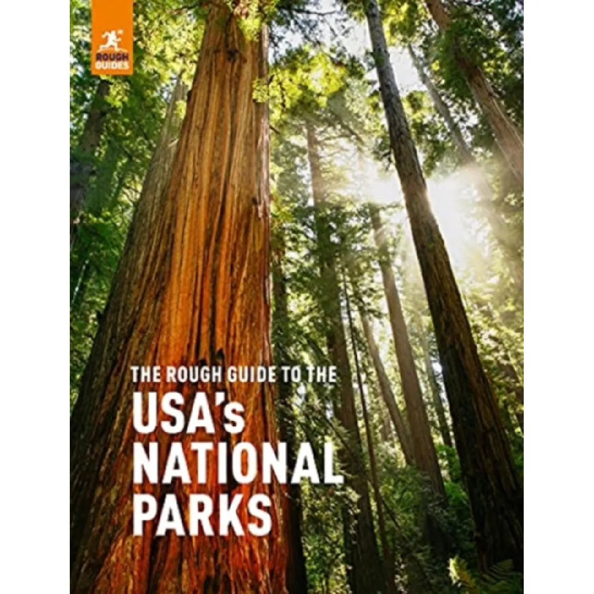 The Rough Guide to the USAs National Parks Inspirational Guide - Guides ...