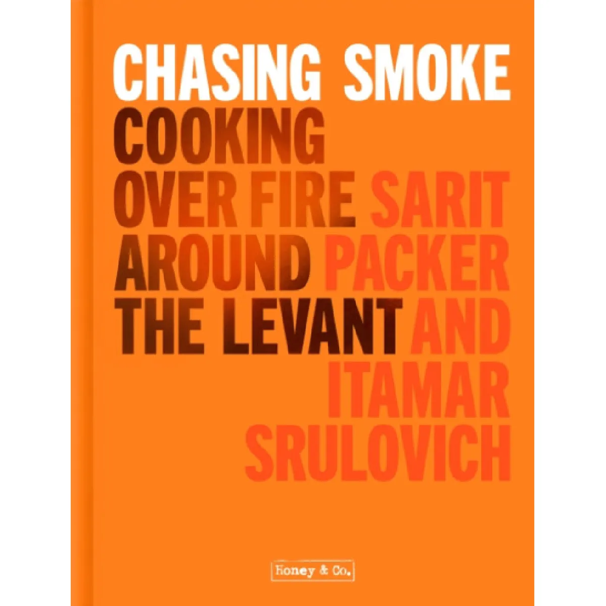 Chasing Smoke Cooking over Fire Around the Levant - Cuisine - Rue du ...
