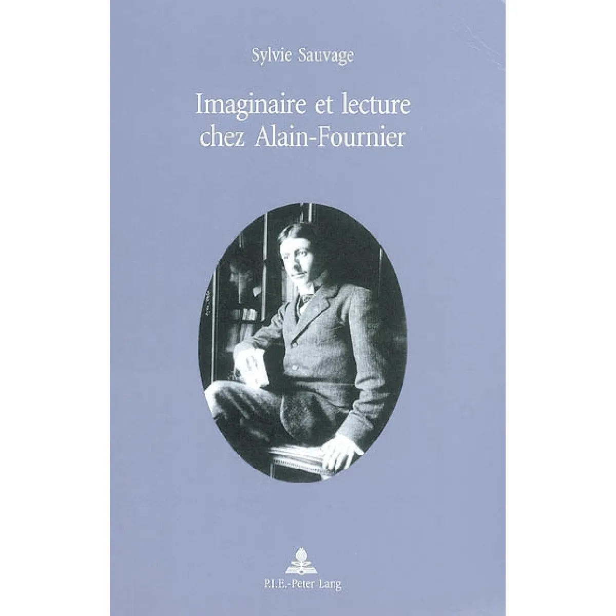 Imaginaire et lecture chez Alain-Fournier · Occasion - Littérature ...