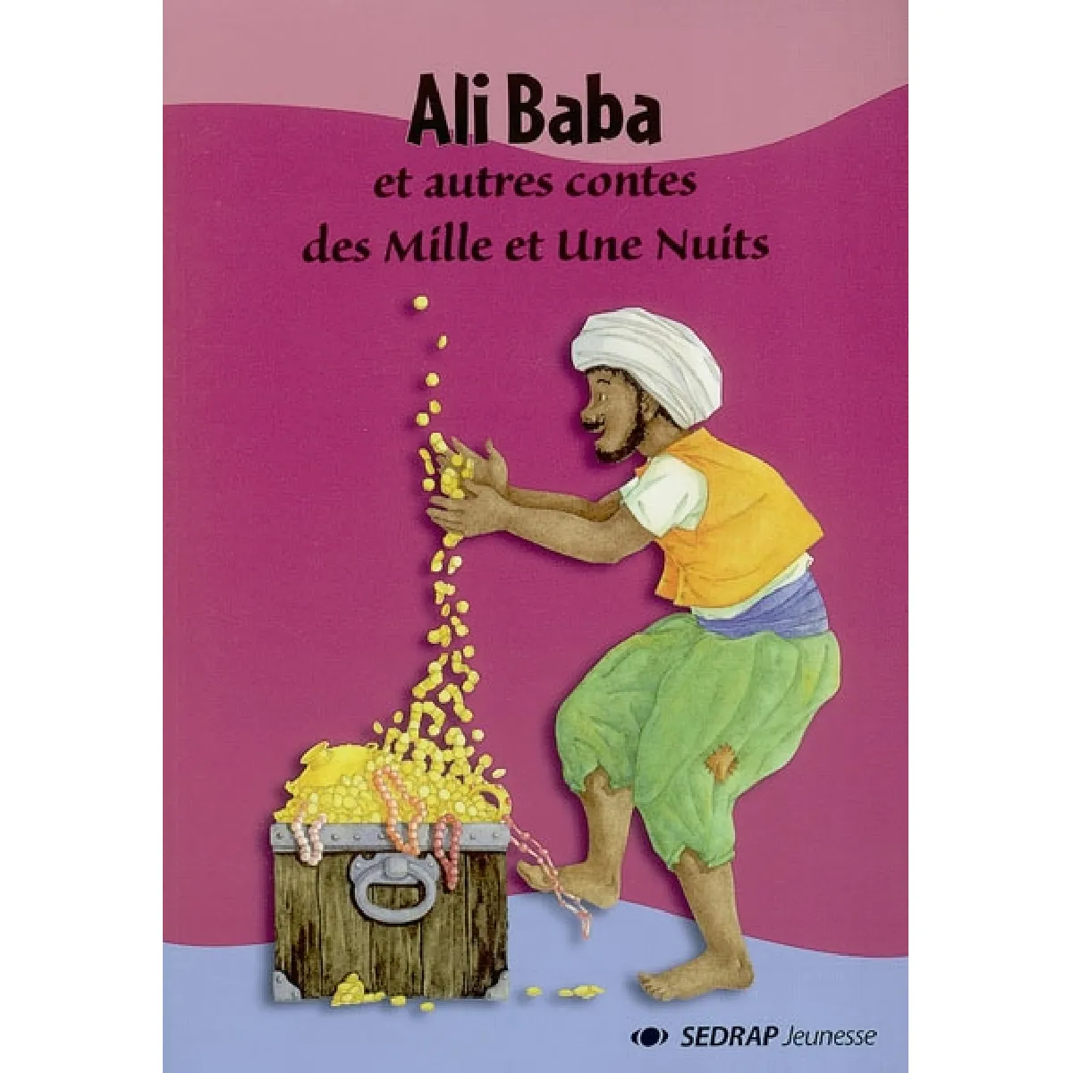 Alibaba : et autres contes des Mille et une nuits · Occasion - Contes ...