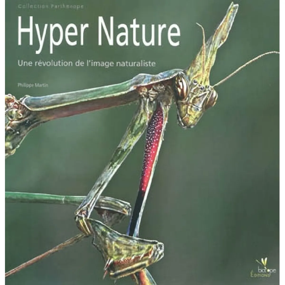 Hyper nature : une révolution de l'image naturaliste · Occasion ...