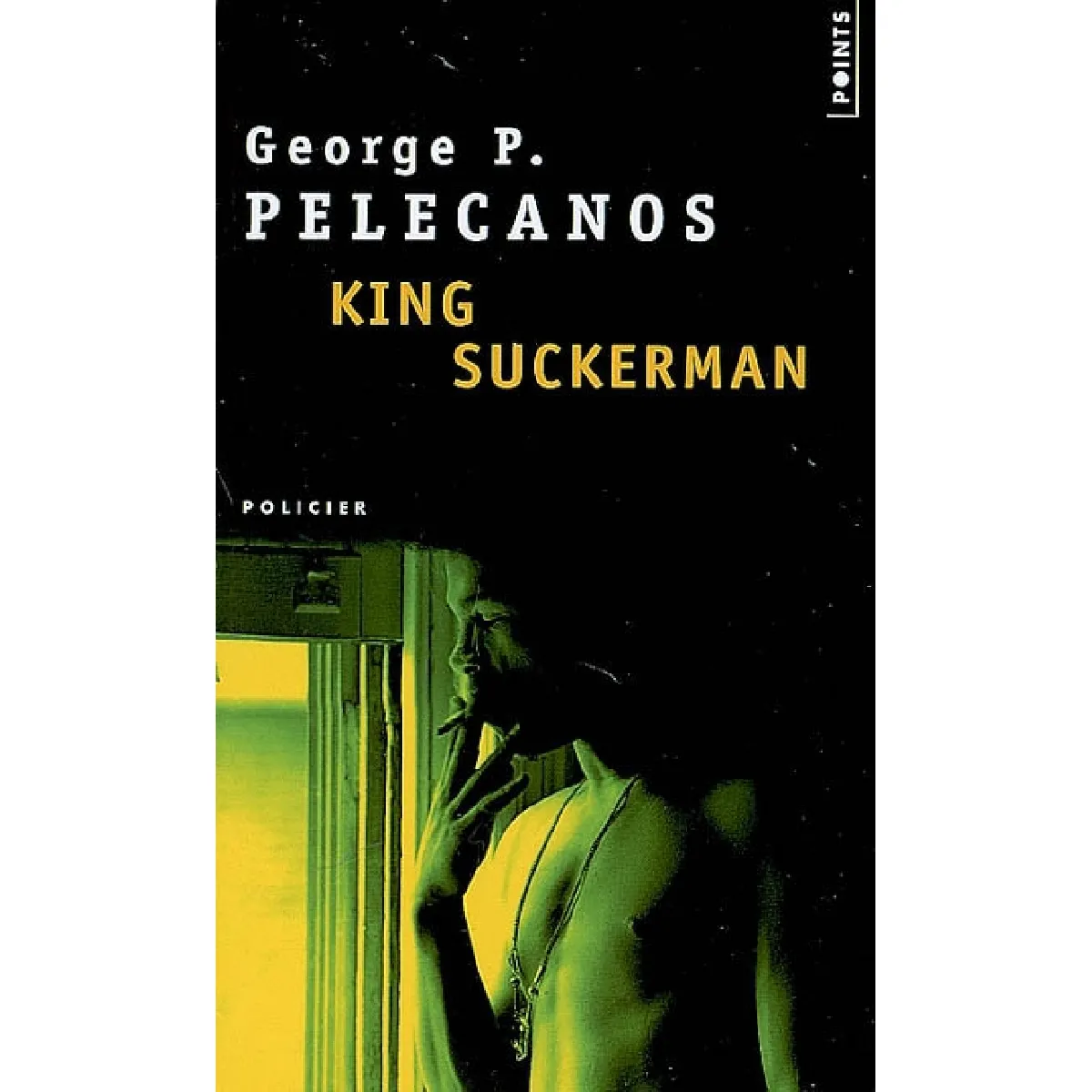 King Suckerman · Occasion - Romans étrangers - Rue du Commerce