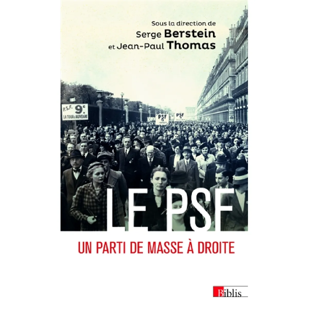 Le PSF : un parti de masse à droite : (1936-1940) - Histoire de France ...