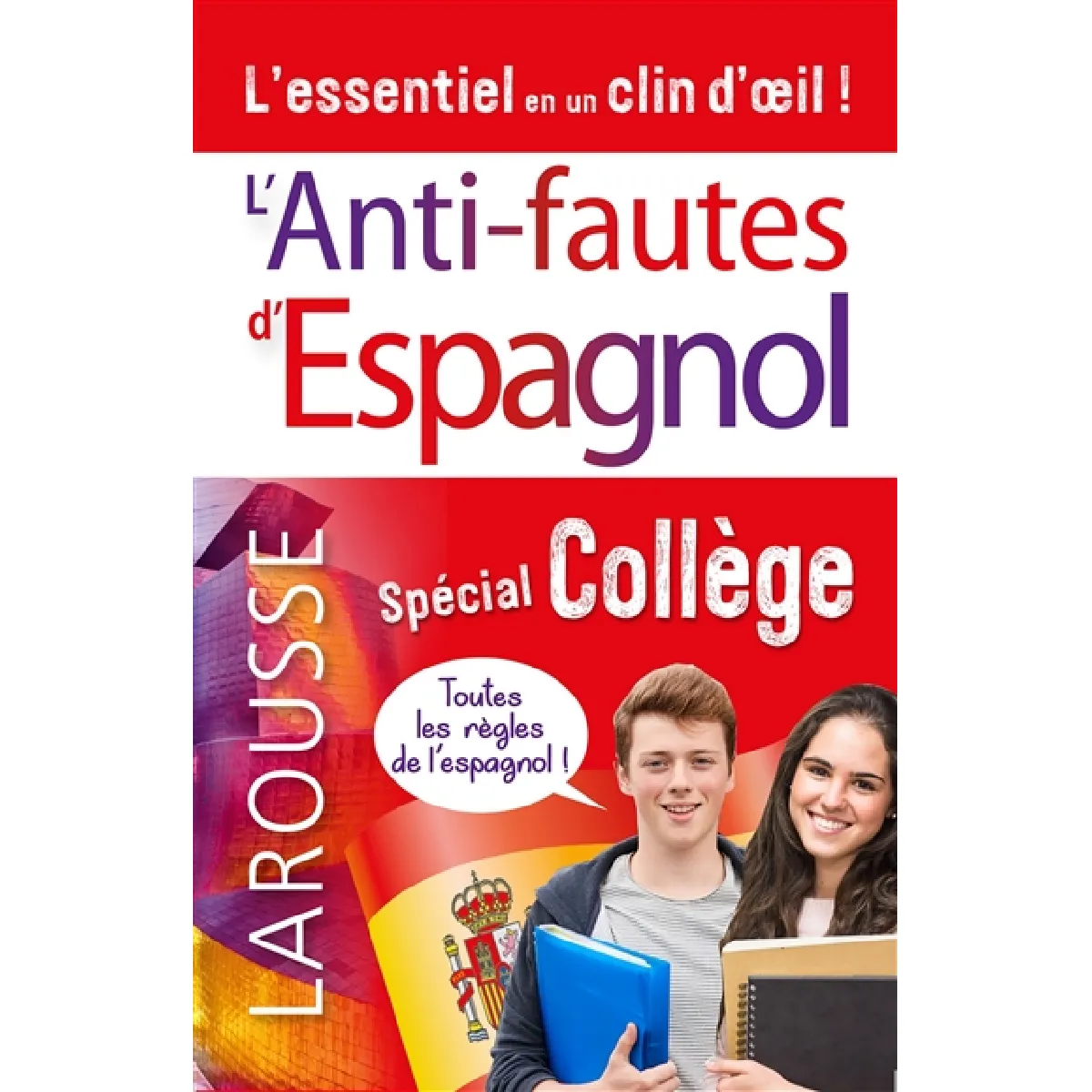 L'anti-fautes d'espagnol : spécial collège : l'essentiel en un clin d ...