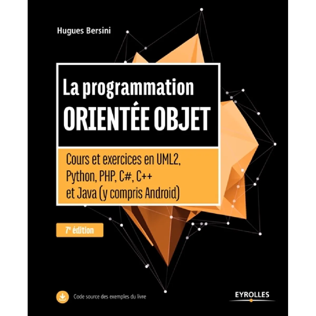 La programmation orientée objet : cours et exercices en UML 2, Python ...