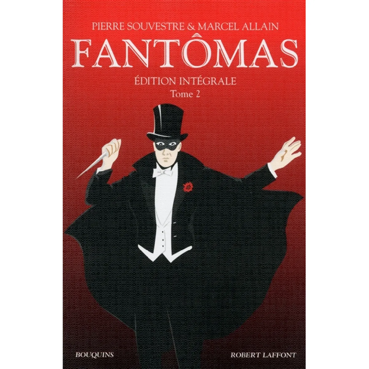 Fantômas : édition intégrale. Vol. 2 · Occasion - Romans policiers ...