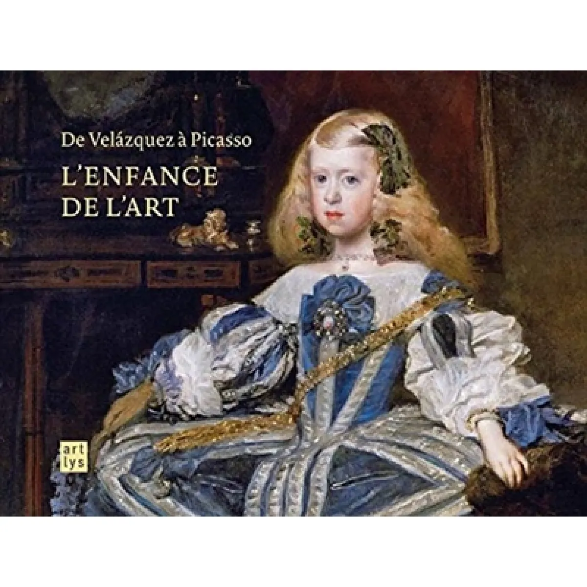 L'enfance de l'art : de Velazquez à Picasso · Occasion - Peinture ...