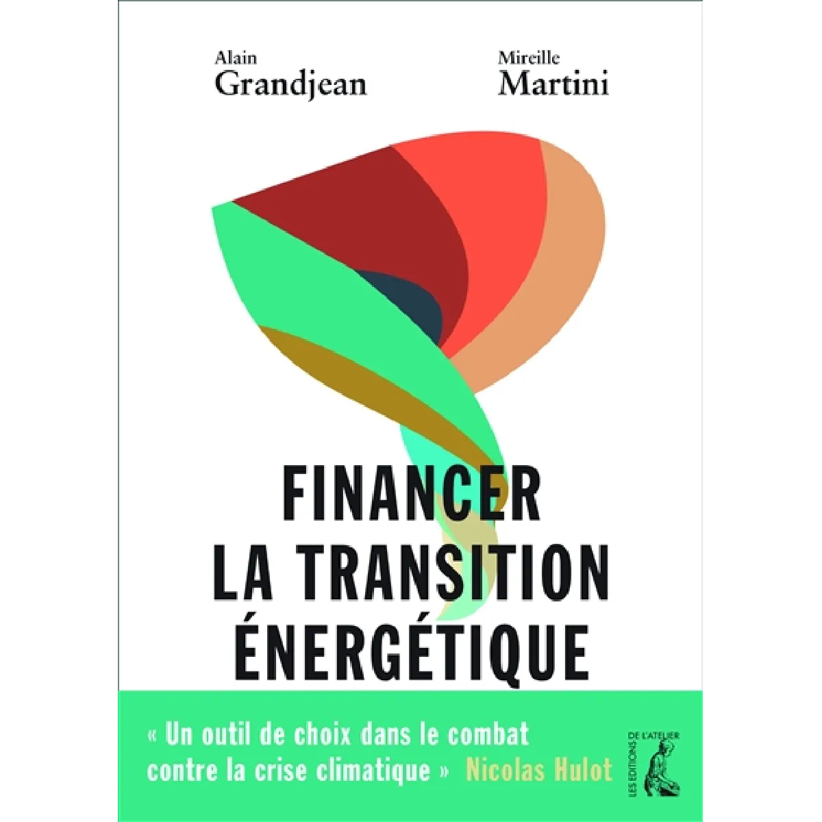 Financer la transition énergétique : carbone, climat et argent ...