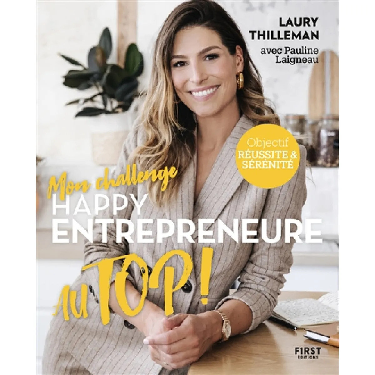 Mon challenge happy entrepreneure au Top ! : objectif réussite ...