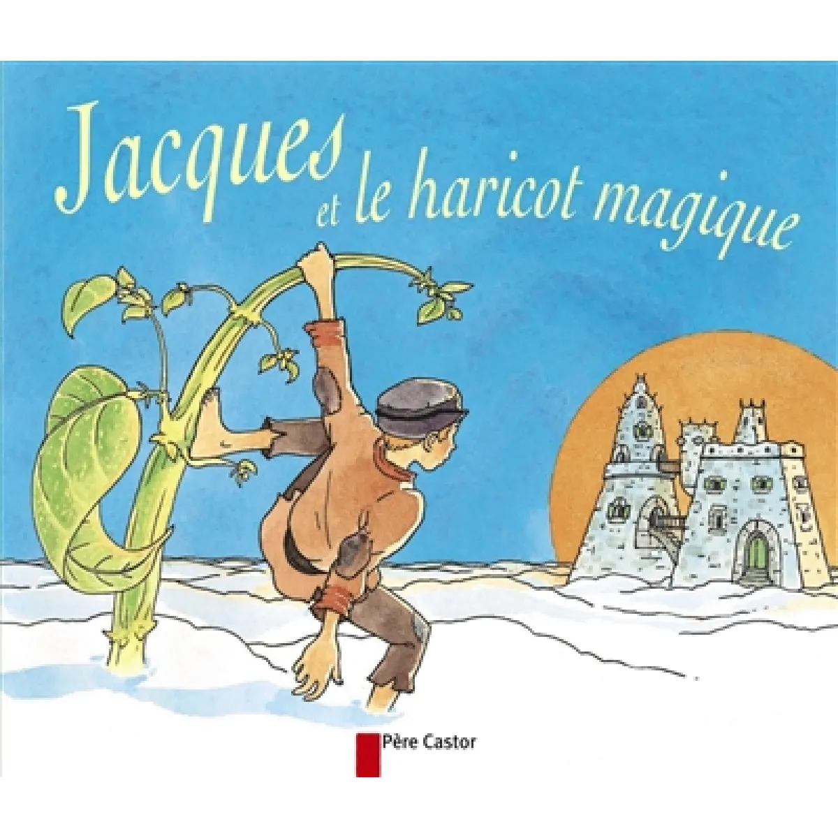 Jacques et le haricot magique · Occasion - Eveil et premières lectures ...