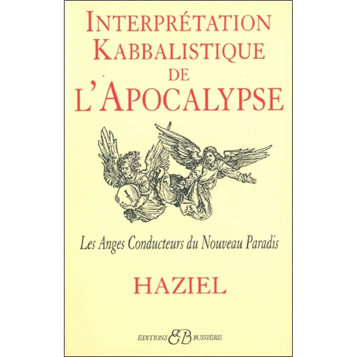 Interprétation kabbalistique de l'Apocalypse : les anges conducteurs du ...