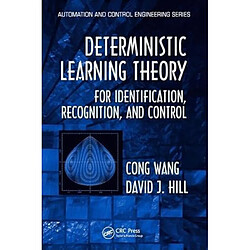 Deterministic Learning Theory for Identification Recognition and ...