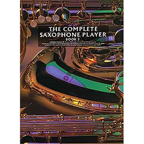 The Complete Saxophone Player Book 3 - Musique - Rue du Commerce