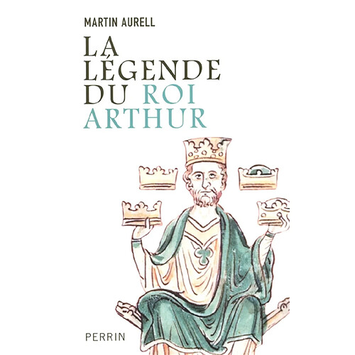La légende du roi Arthur (550-1250) · Occasion - Histoire de l'Europe ...