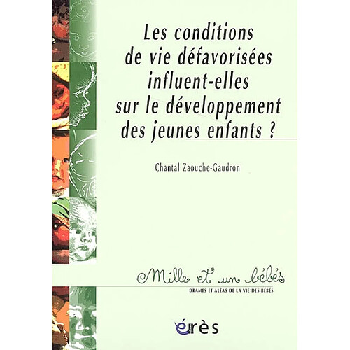 Les conditions de vie défavorisées influent-elles sur le développement ...