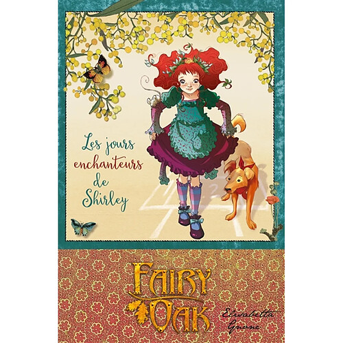 Fairy Oak. Vol. 5. Les jours enchanteurs de Shirley · Occasion - Romans ...
