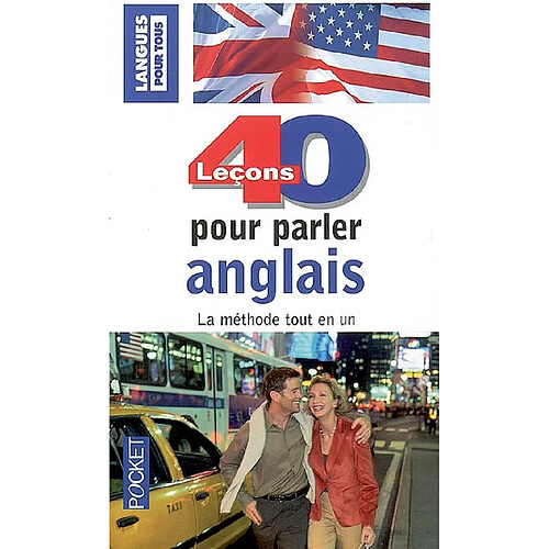 40 leçons pour parler anglais : la méthode tout en un · Occasion ...